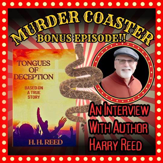 BONUS: An Interview with Author Harry Reed – Murder Coaster Podcast